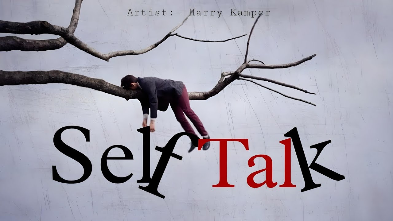 Self Talk | Harry Kamper | Official Lyrical Video | New Song - YouTube
