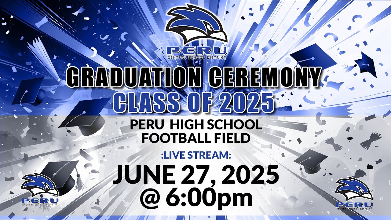 Peru Central School District 2025 Graduation - YouTube