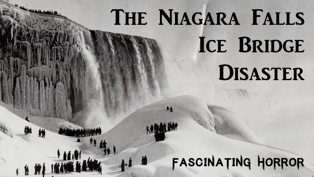 The Niagara Falls Ice Bridge Disaster | A Short Documentary ...