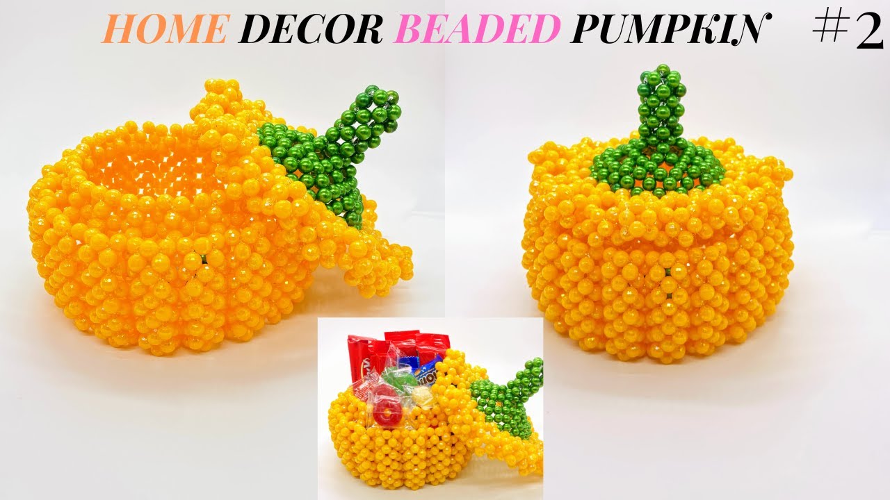 HOW TO MAKE HOME DECORE BEADED PUMPKIN (TUTORIAL-EASY FALL CRAFT/FALL DECORATION/ 3D BEADED ...