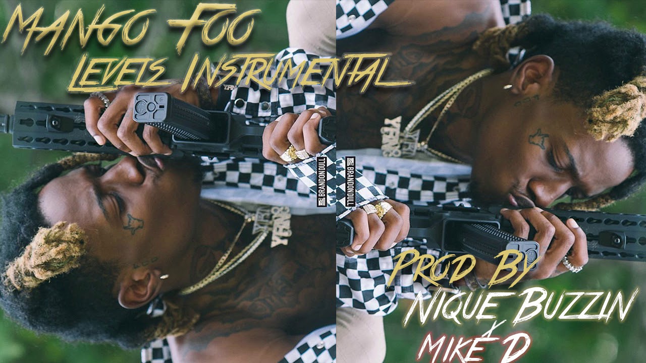 Mango Foo - "LEVELS" Official Instrumental (Prod. Nique Buzzin) - YouTube