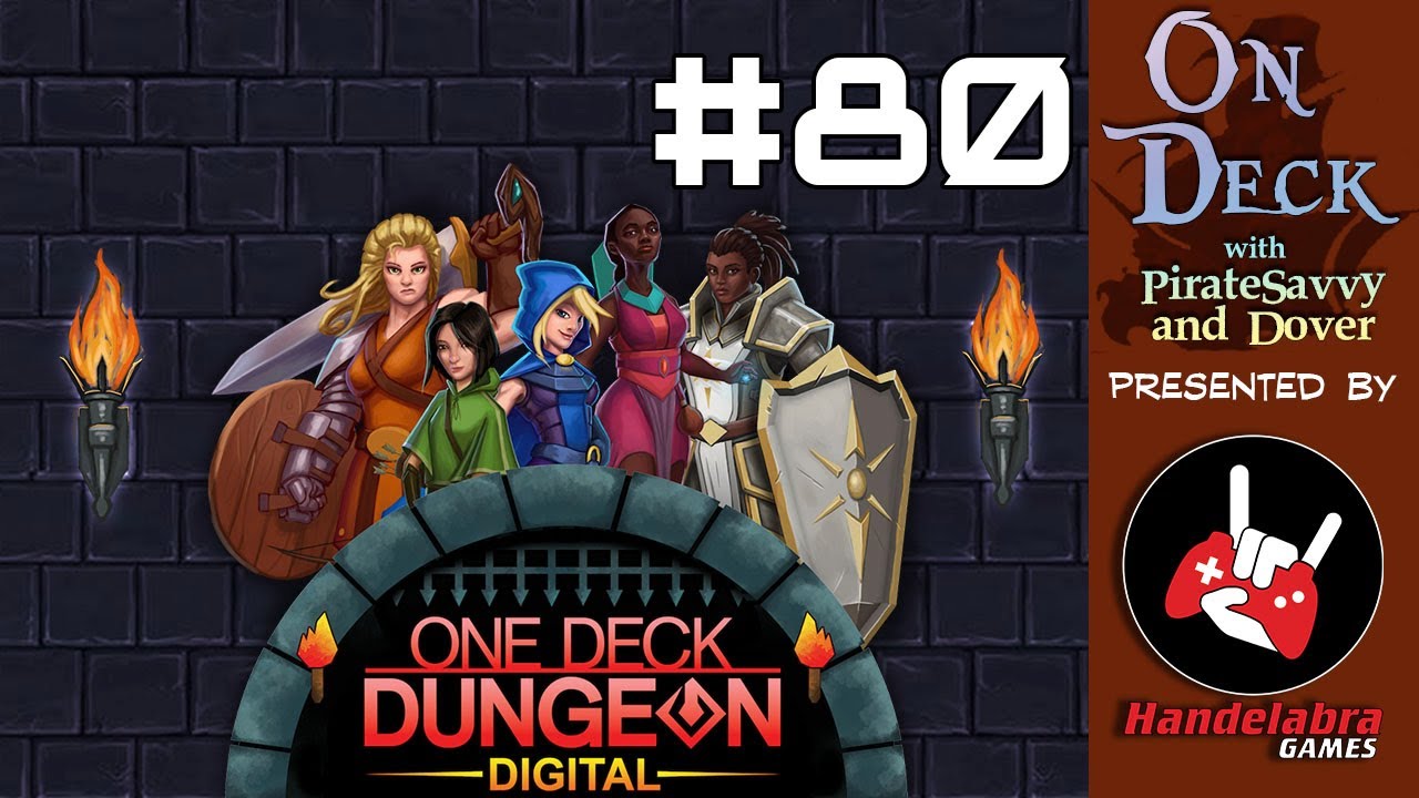 On Deck #80 - Dungeon Diving with piratesavvy and Dover! - YouTube
