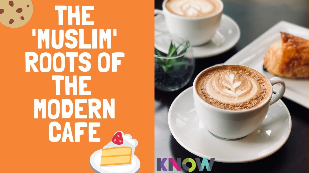 The 'Muslim' roots of the Modern Cafe - YouTube