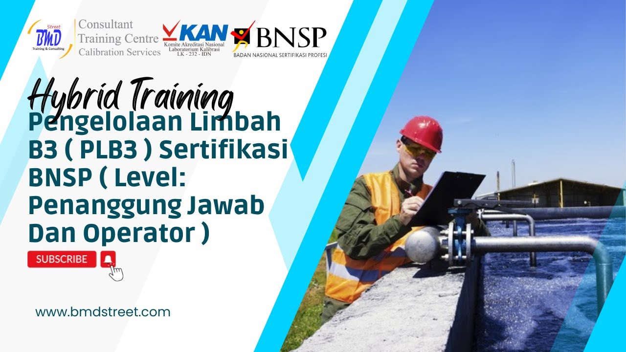 Hybrid Training Pengelolaan Limbah B3 Sertifikasi BNSP-BMD Training ...