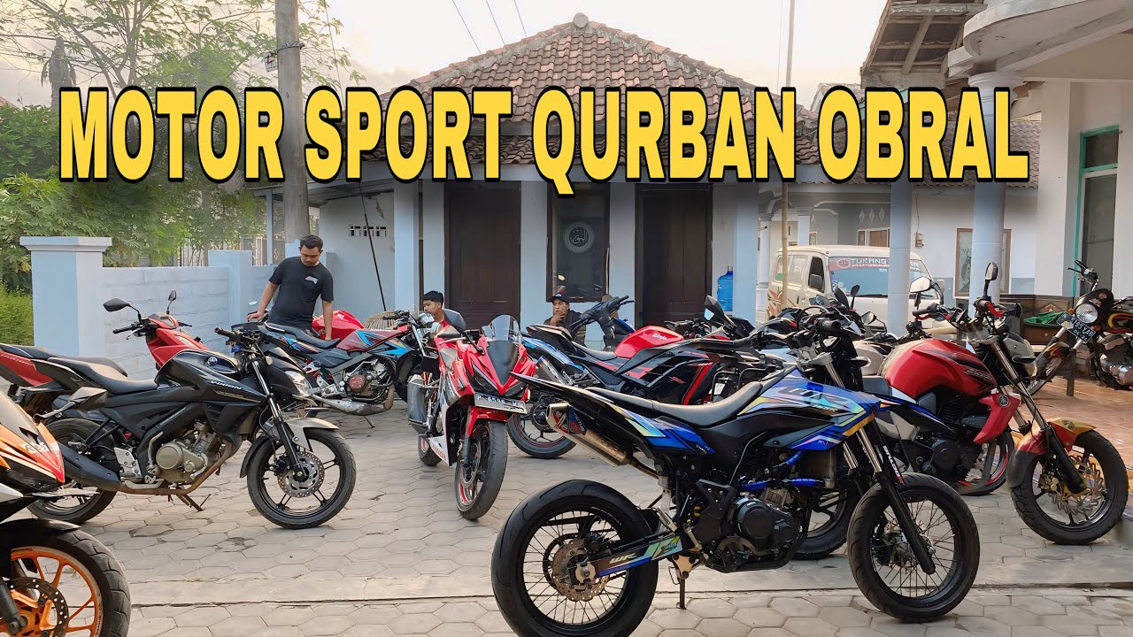 OBRAL MOTOR HARI RAYA QURBAN - YouTube