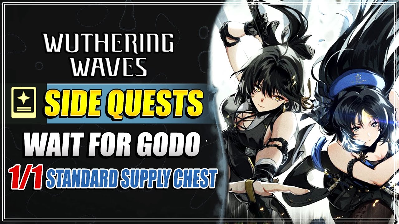 Wuthering Waves Wait for Godo Side Quests | Wuthering Waves 1.0 - YouTube