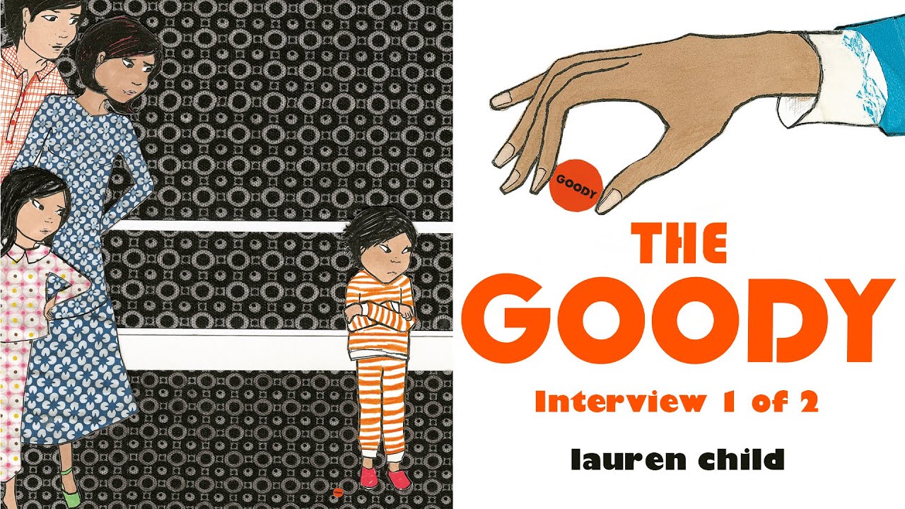 Lauren Child's Picture Book THE GOODY: Film 1: What's It About? - YouTube
