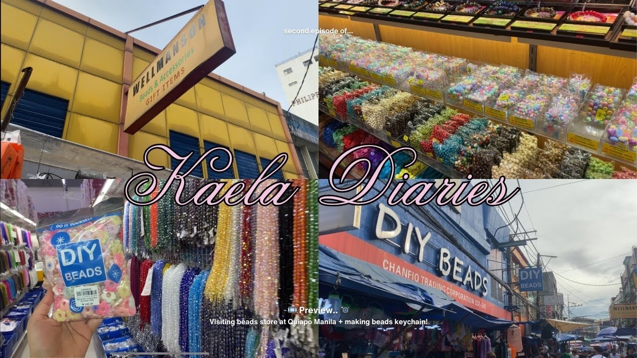 Kaela Diaries EP2: Where to buy beads in Quiapo? | DIY Beads ...
