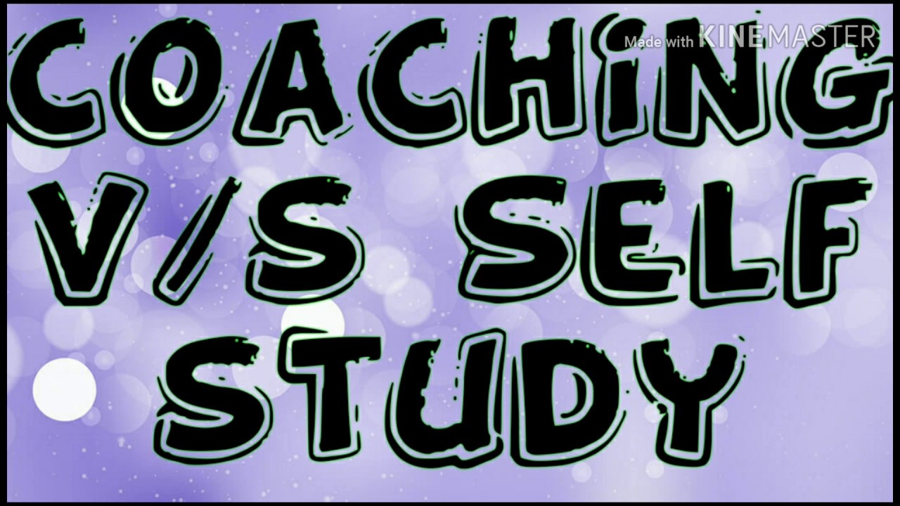 which is best self study or coaching?| Career tutorial - YouTube