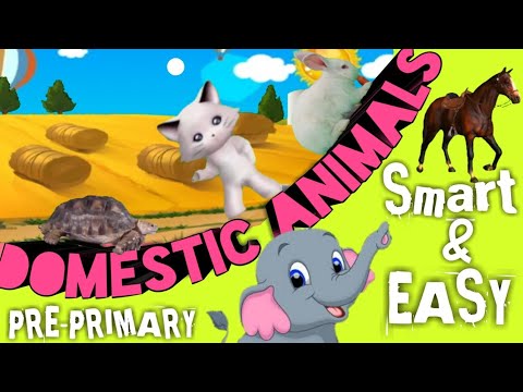 Learn domestic animals for pre-primary kids/nursery rhymes/toddlers ...