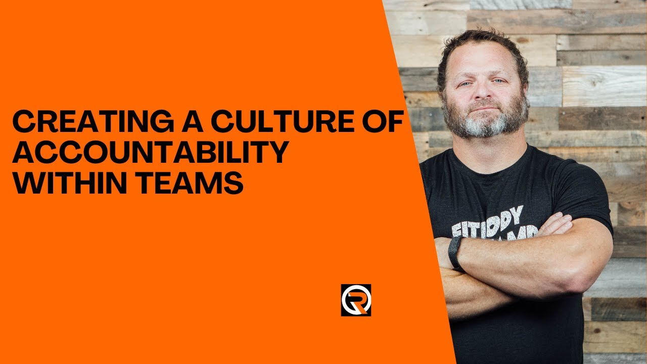 Mastering Team Accountability: Transform Your Team's Performance - YouTube