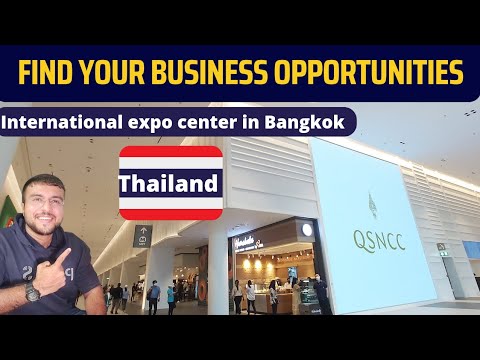 find your business opportunities in Thailand | QSNCC EXPO CENTER ...