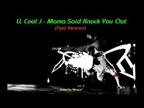 LL Cool J - Mama Said Knock You Out (Fast version) - YouTube
