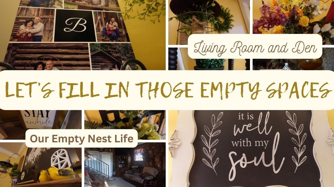 🛋️Let's Fill In Those Empty Spaces In The Living Room And Den ...