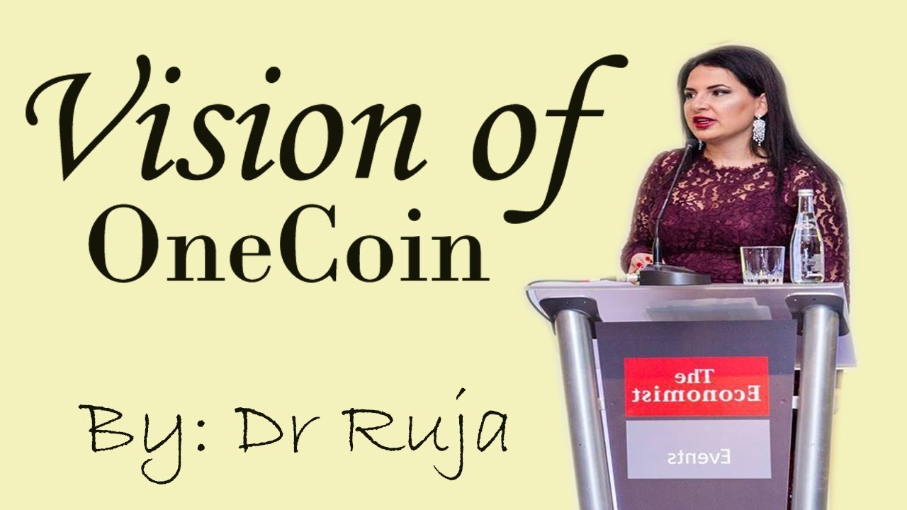 Vision of OneCoin Cryptocurrency || By Dr Ruja - YouTube