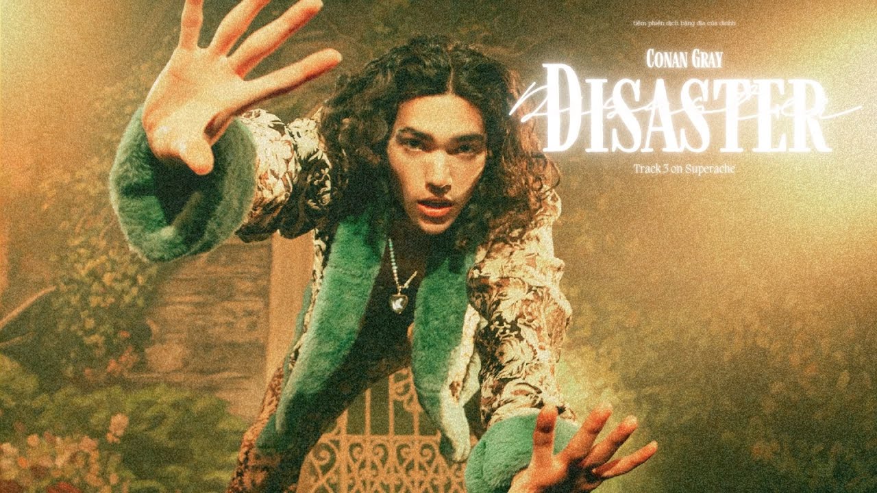 Vietsub - Lyrics || Disaster - Conan Gray - YouTube