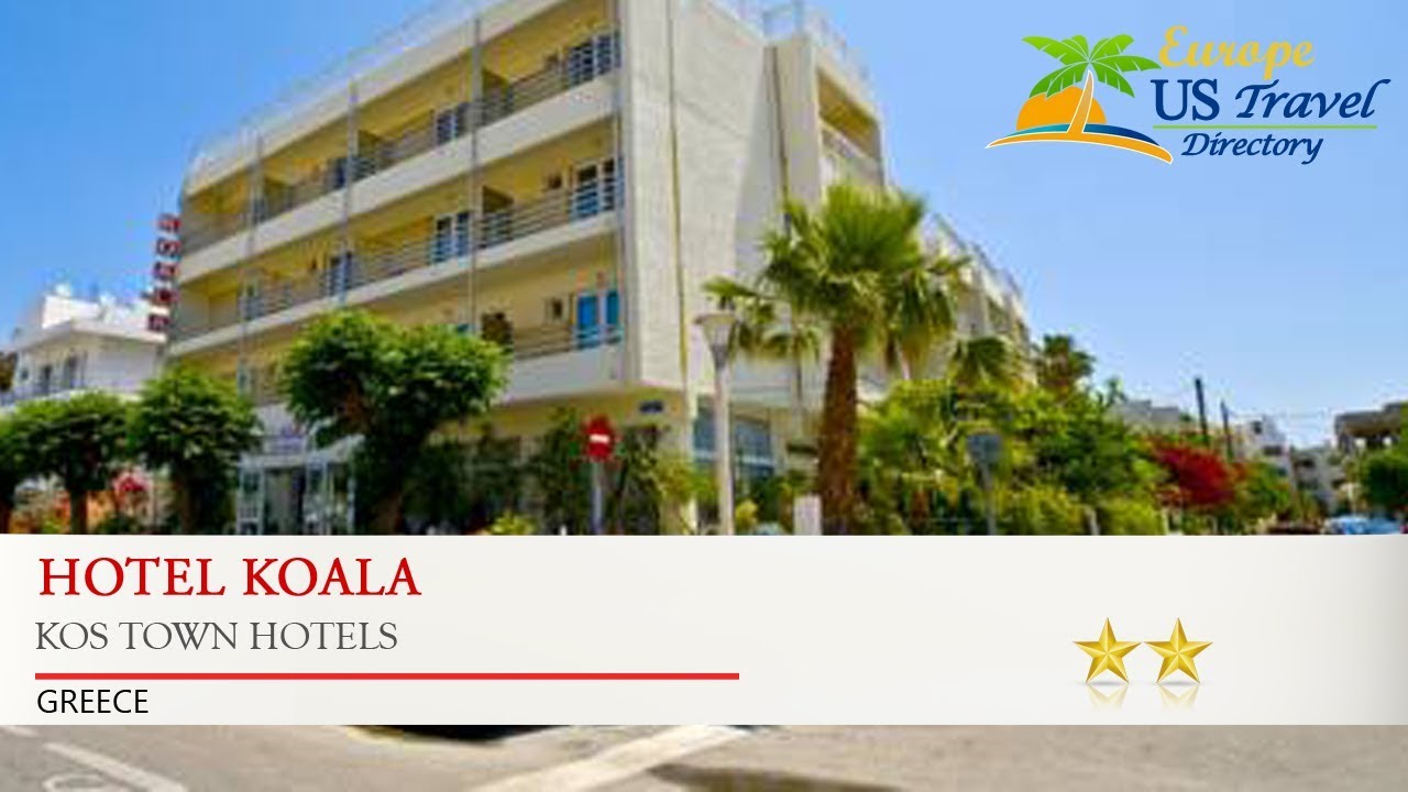 Hotel Koala - Kos Town Hotels, Greece - YouTube