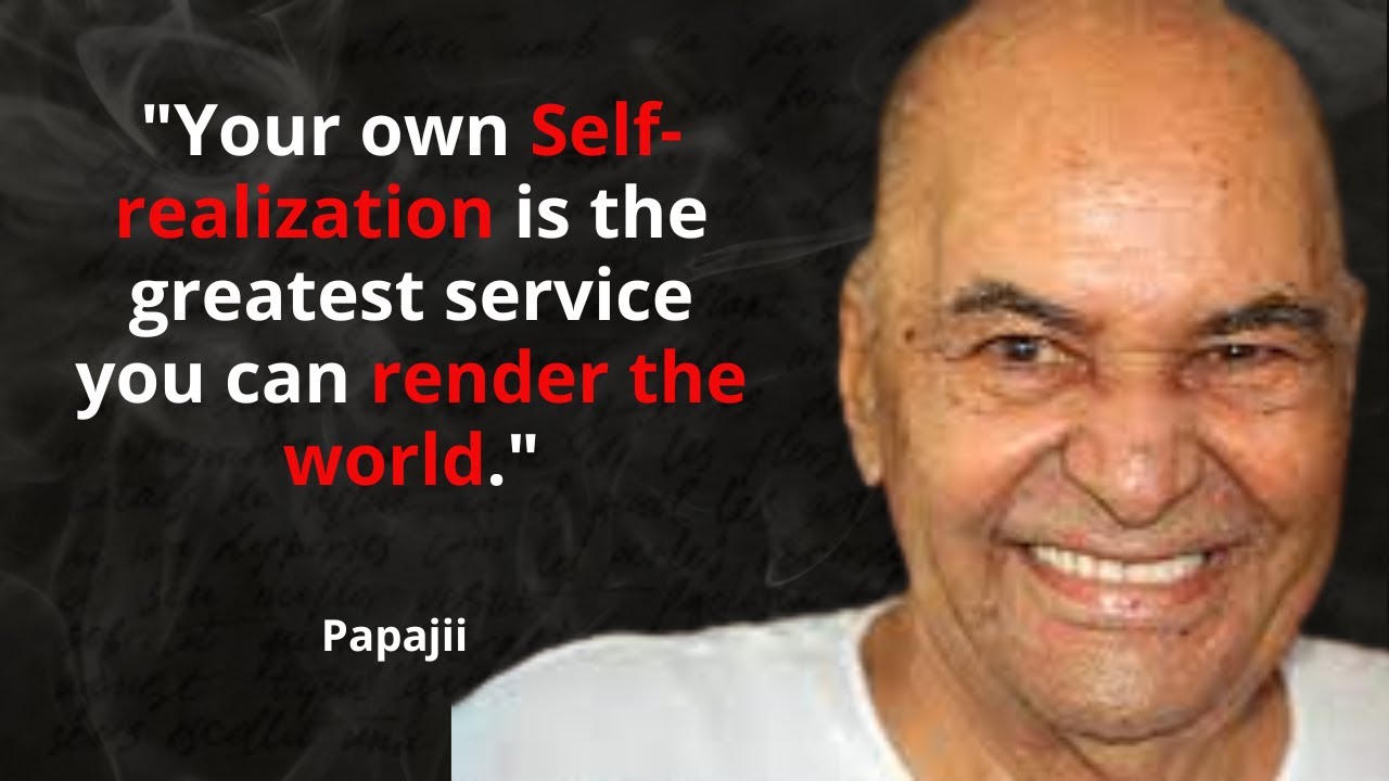 Papaji the best quotes to listen and reflect on - YouTube