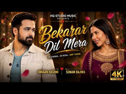 New Song 2026 | Emraan Hashmi | Sonam Bajwa | Romantic Song 2026 | Hindi Video Song | New Song