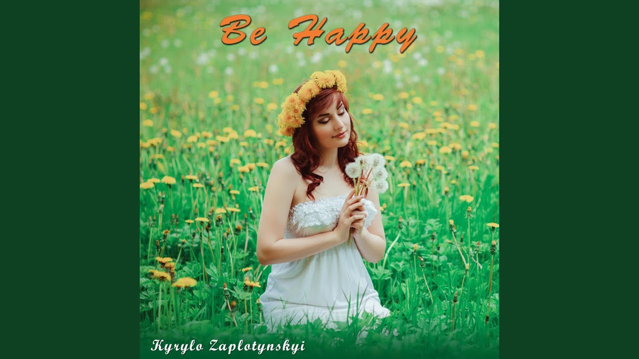 Be Happy - YouTube