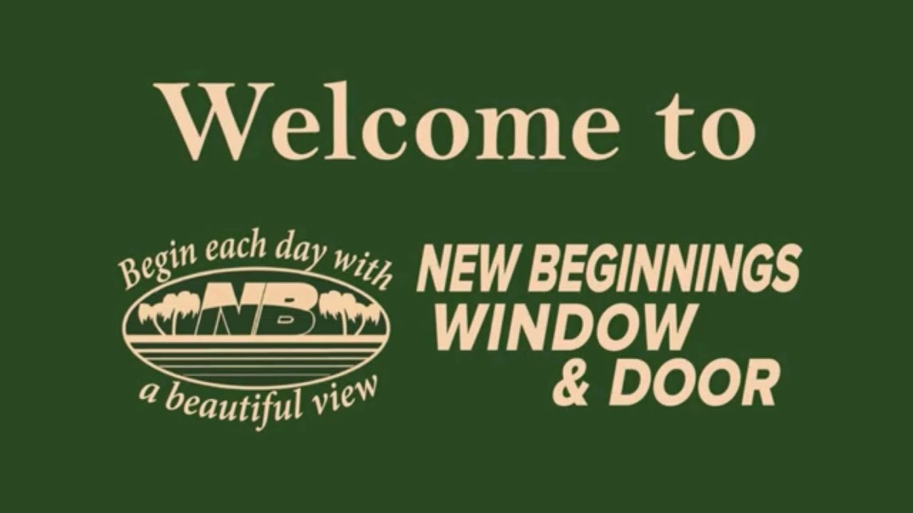 Welcome to New Beginnings Window and Door! - YouTube