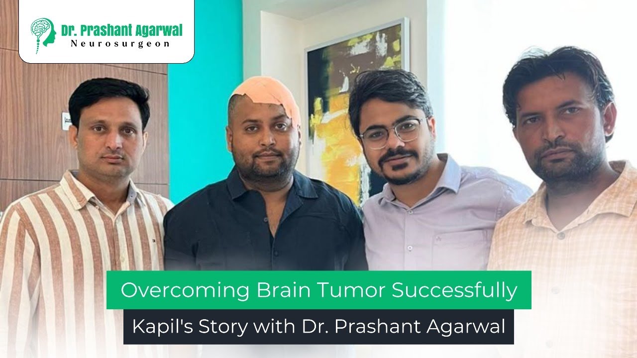 Overcoming Brain Tumor Successfully | Kapil's Story with Dr. Prashant Agarwal - YouTube