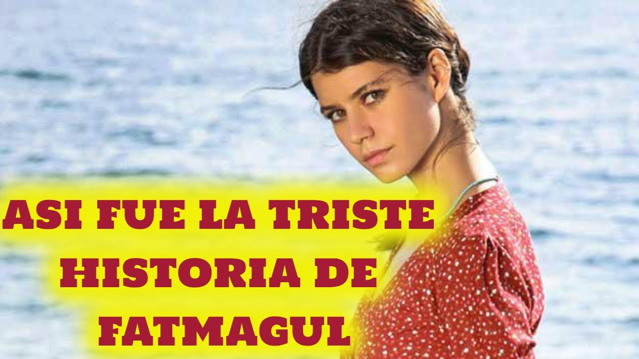La Triste Historia de Fatmagul en la Telenovela turca.... Que culpa ...