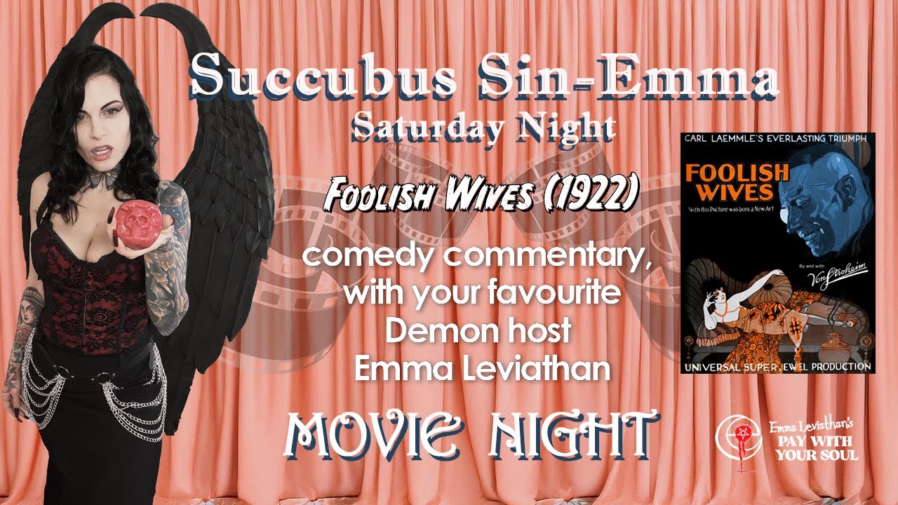 Succubus Sin-Emma - Foolish Wives - 1922 ‧ Thriller/Drama #classicfilm #comentary - YouTube