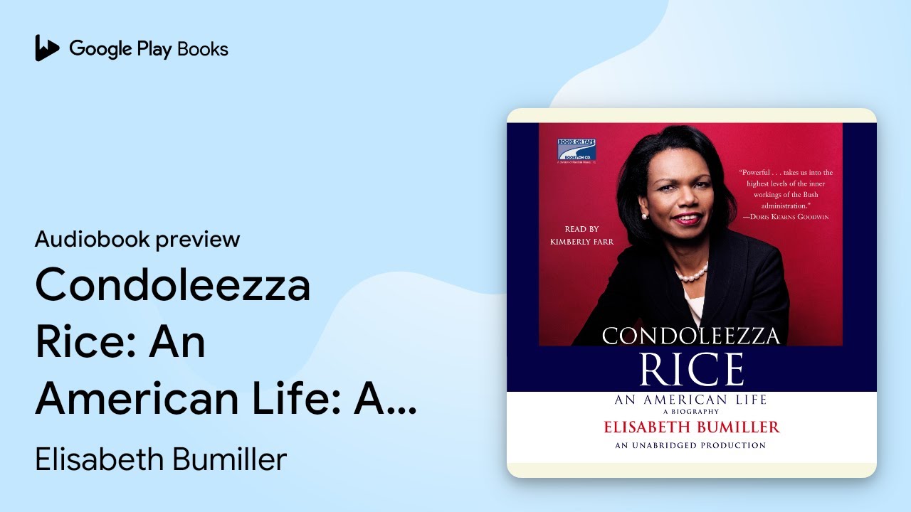 Condoleezza Rice: An American Life: A… by Elisabeth Bumiller ...