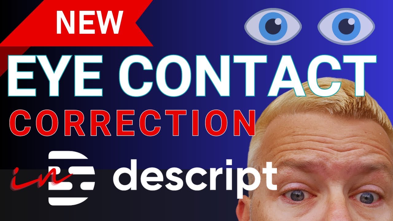 Eye Contact Correction in Descript - New Feature - YouTube
