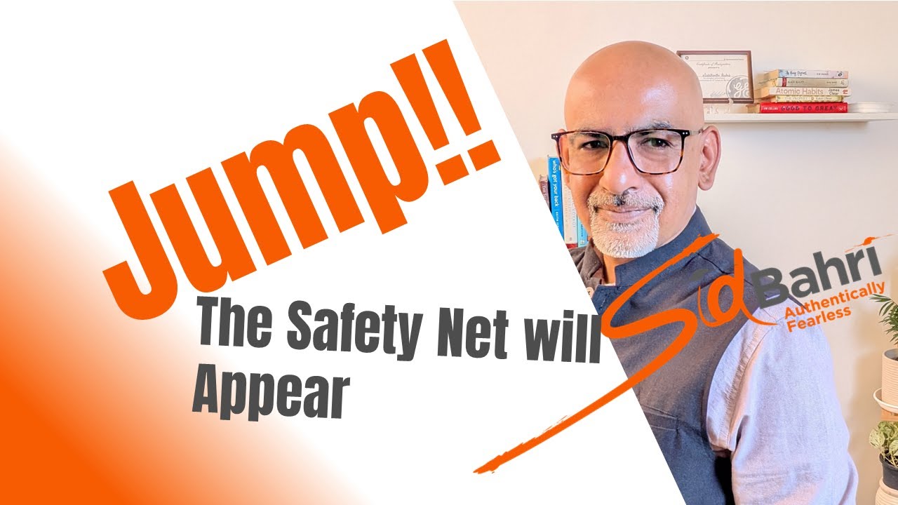 Jump First, The Safety Net Will Appear | Sid Bahri Coaching | Break ...