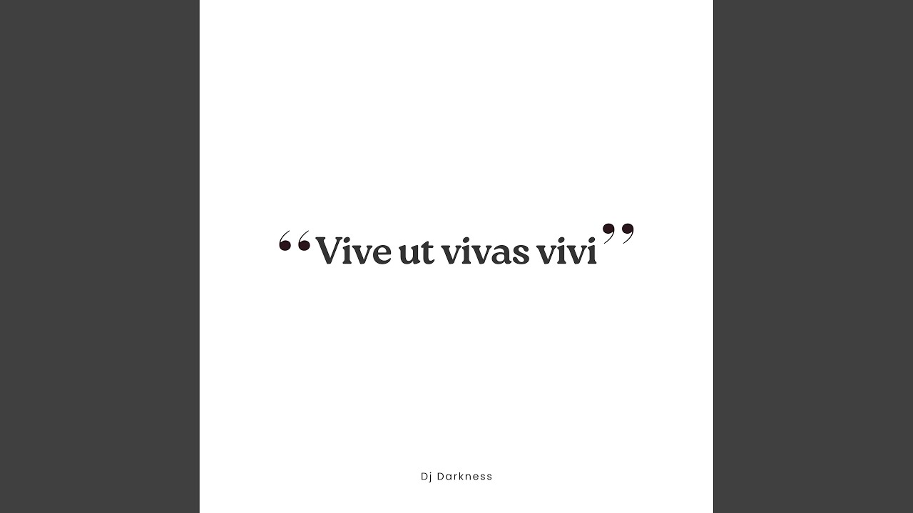 Vive ut vivas vivi - YouTube
