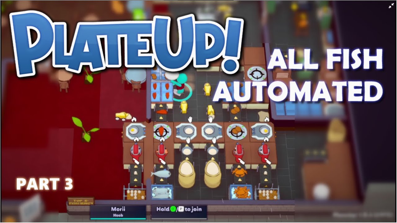 Plate Up - Solo - All Fish Automated Part 3 (END) - YouTube