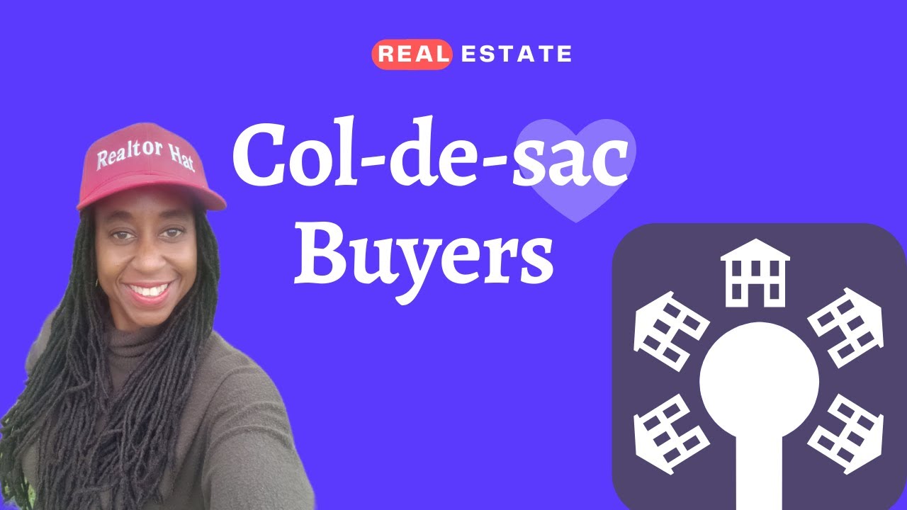 Col-de-sac (How It Can Benefit A Buyer) - YouTube