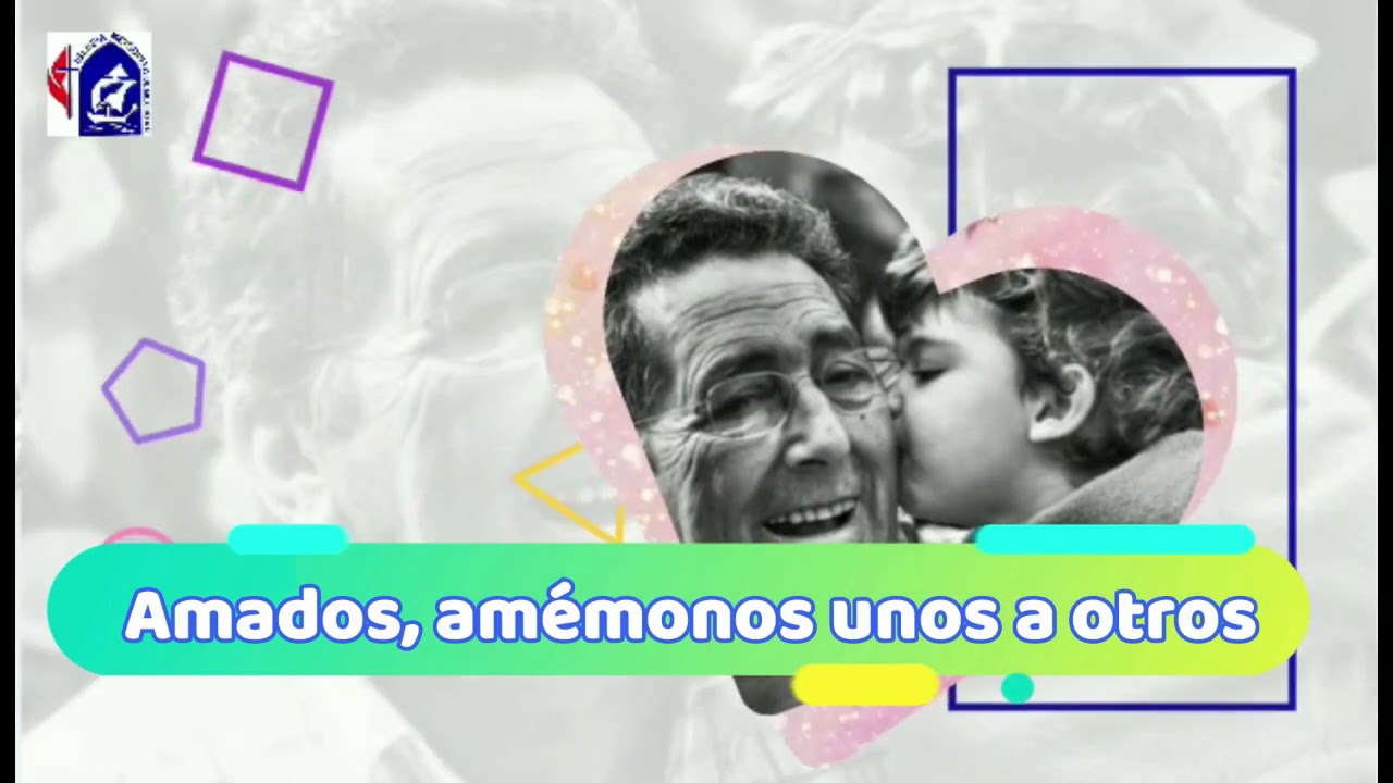 Amados, amemonos unos a otros - YouTube