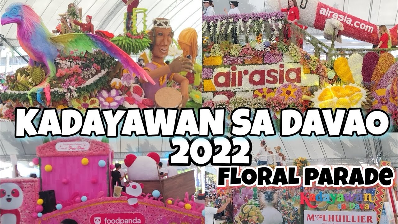 FLORAL FLOAT PARADE OF KADAYAWAN SA DAVAO 2022! - YouTube