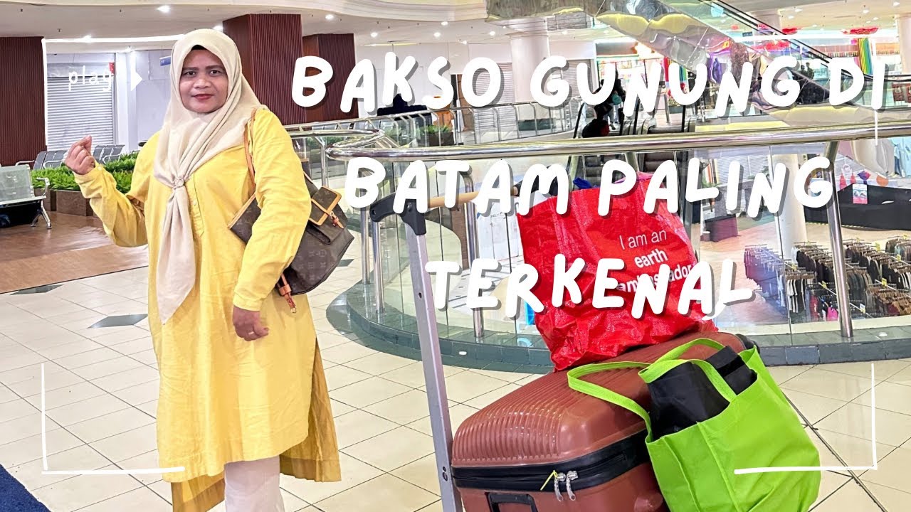 BAKSO GUNUNG DI BATAM PALING TERKENAL - YouTube