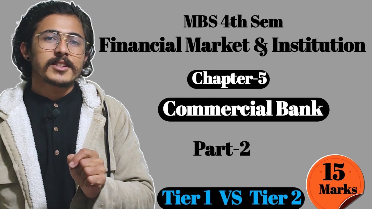 Commercial bank, Part-2 || Financial Market & institution MBS 4th Sem ...