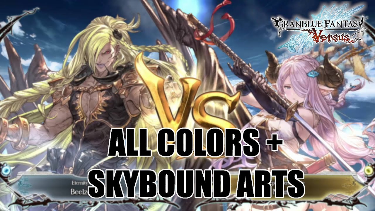 Narmaya and Beelzebub All Colors +Skybound Arts - Granblue Fantasy ...