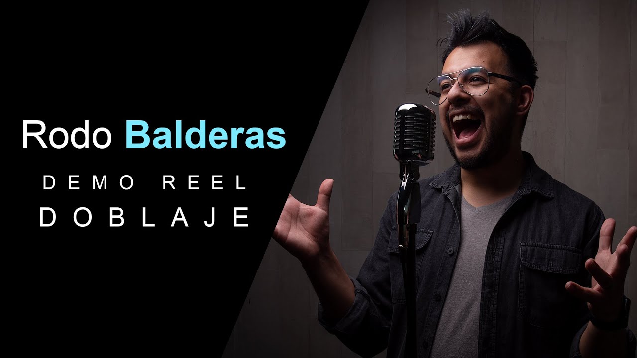Demo Reel Doblaje - Rodo Balderas - YouTube