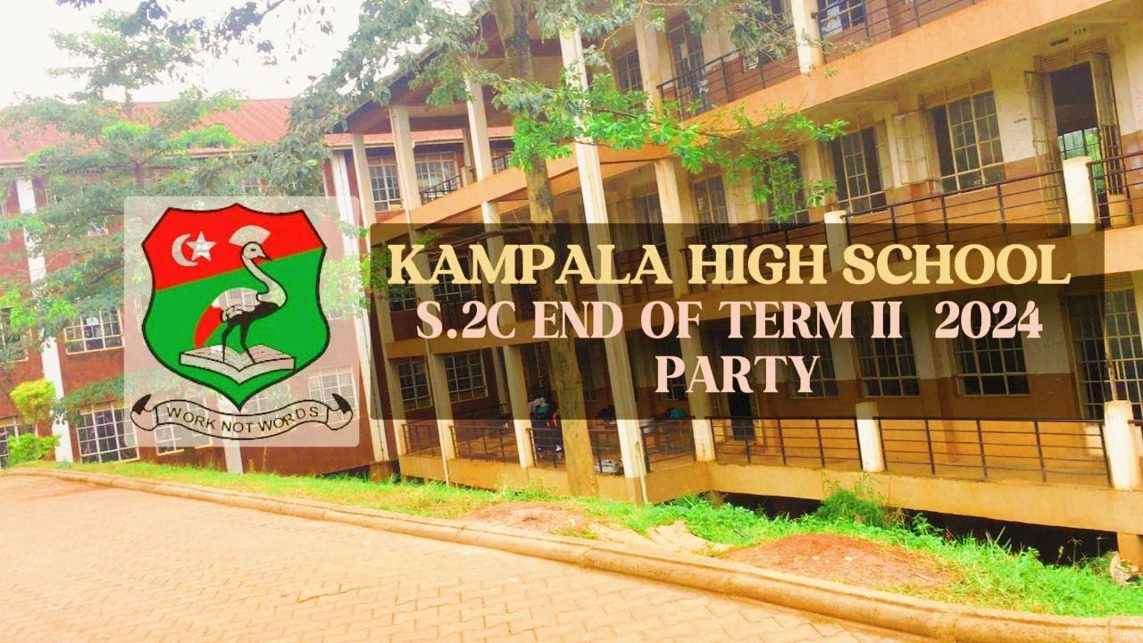 Kampala High School S.2C End Term 2 2024 Party 🎉 (Benjamin BHD ...