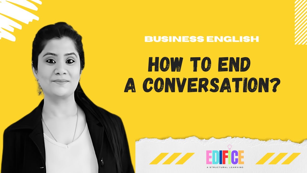 How to end a conversation? | Business English - YouTube