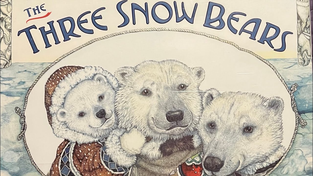 The Three Snow Bears - YouTube