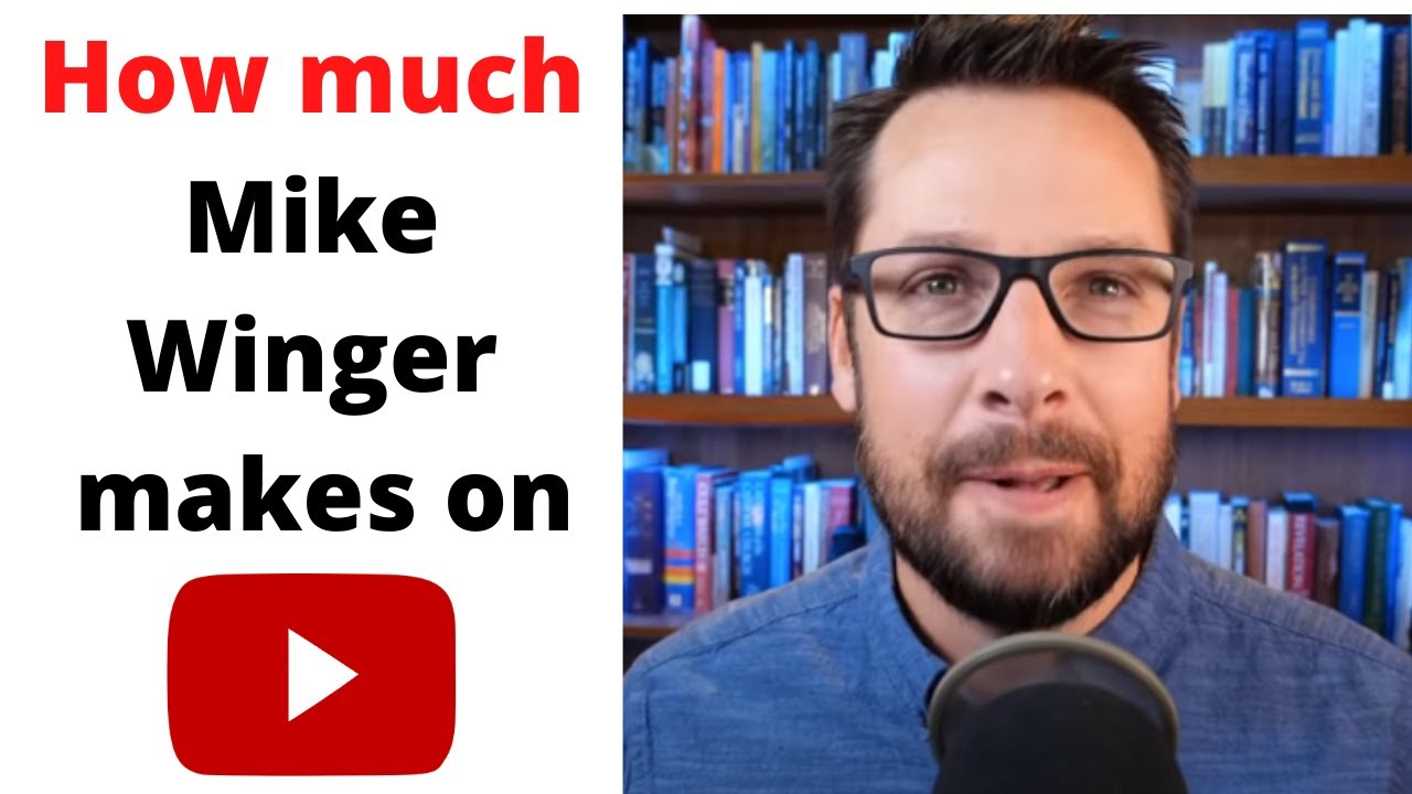 How much Mike Winger makes on Youtube - YouTube
