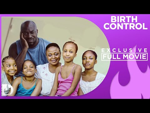 Birth Control - Angel Unigwe, Angela Eguavoen and Blessing Onwukwe latest 2023 Full Movie