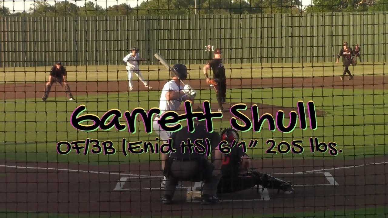 GARRETT SHULL - OF/3B (Enid HS) 2024 MLB DRAFT Prospect Video - YouTube