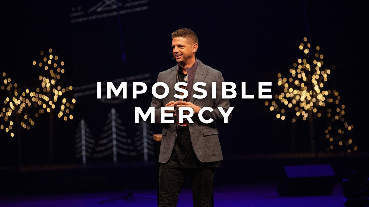 Impossible Mercy | Dr. Corey Abney | December 18, 2022 - YouTube