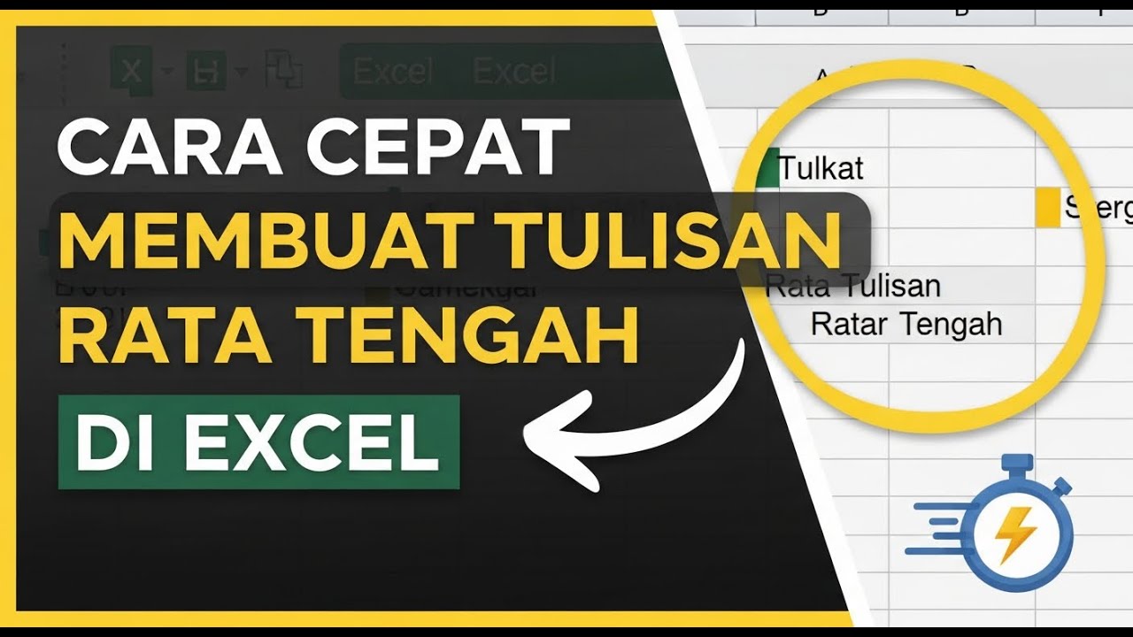 Cara Cepat Membuat Tulisan Rata Tengah di Excel - YouTube