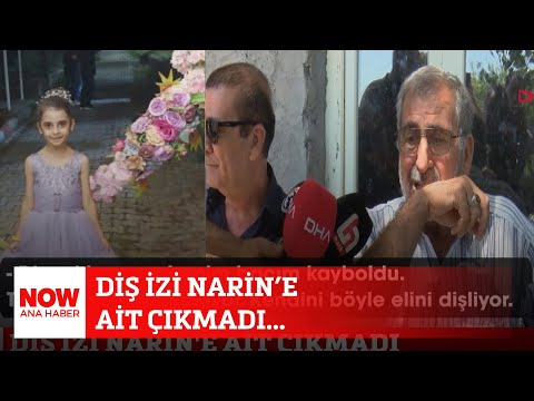 Diş izi Narin’e ait çıkmadı... 29 Ağustos 2024 NOW Ana Haber