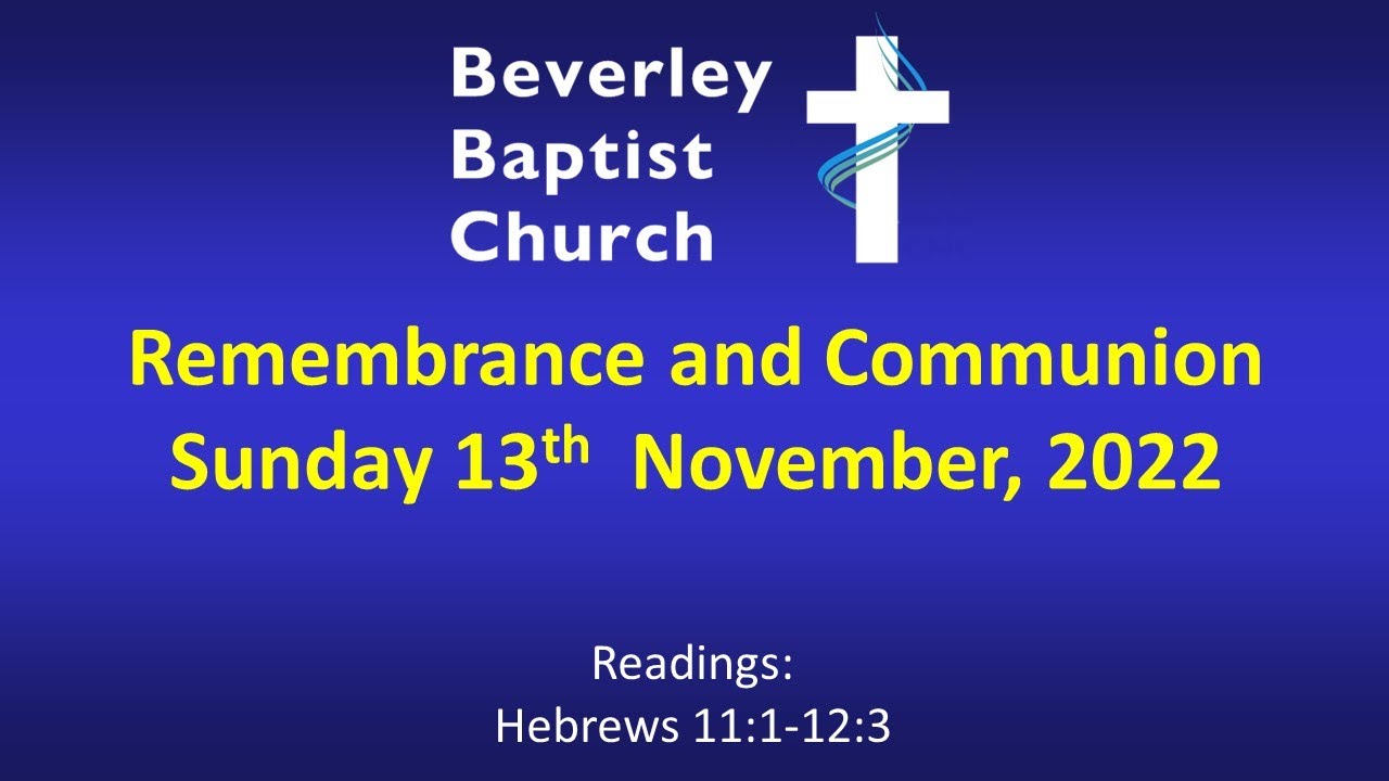 Remembrance and Communion - Sunday Service - 13th November, 2022 - YouTube